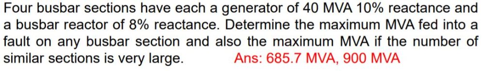 Solved Four busbar sections have each a generator of 40 MVA | Chegg.com
