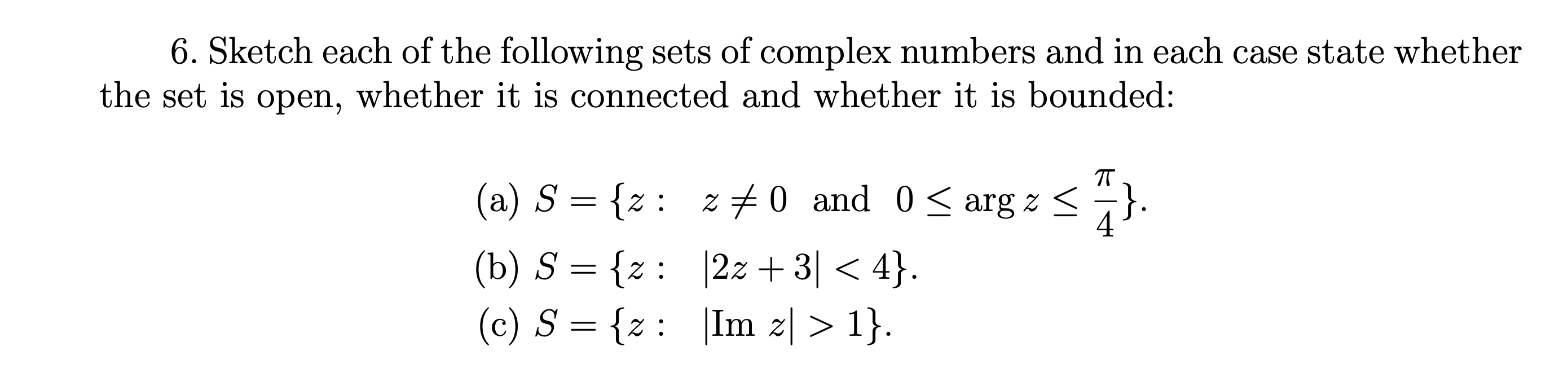 Solved 6. Sketch each of the following sets of complex | Chegg.com