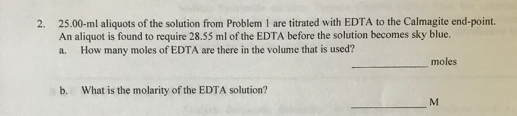 Solved 25.00-ml aliquots of the solution from Problem 1 are | Chegg.com