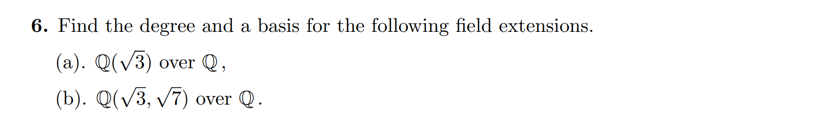 Solved 6. Find the degree and a basis for the following | Chegg.com