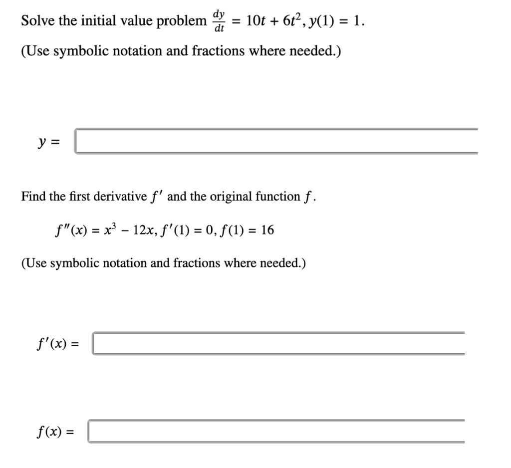 Solved Solve the initial value problem dtdy=10t+6t2,y(1)=1. | Chegg.com