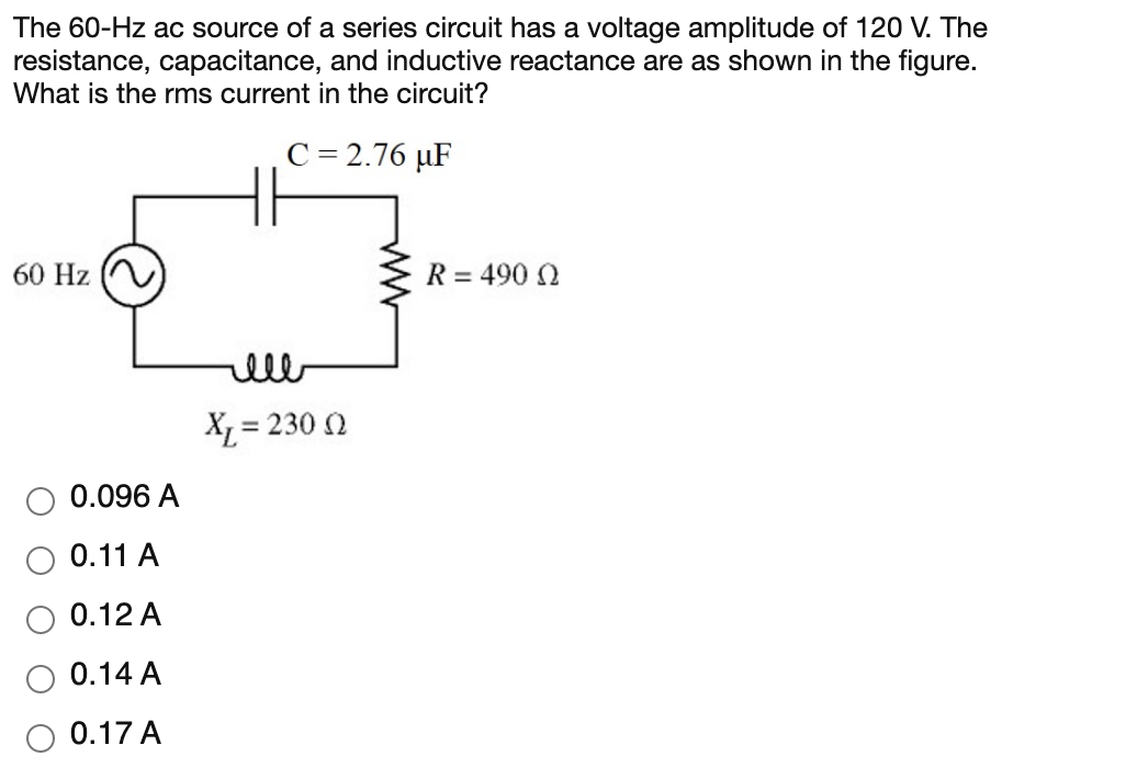 Solved The 60-Hz ac source of a series circuit has a voltage | Chegg.com