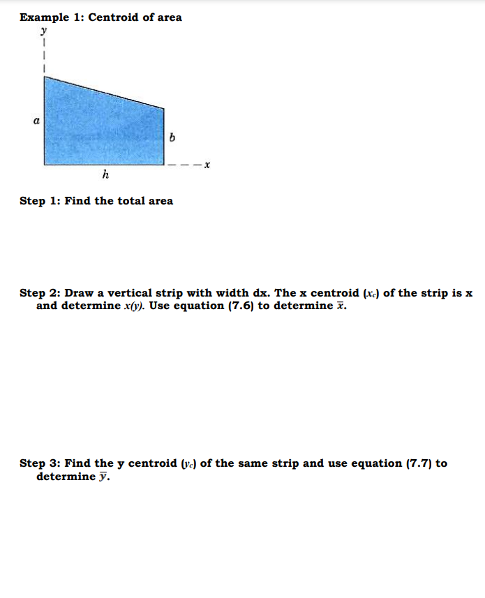 Solved Example 1: Centroid of area y 1 1 a b x h Step 1: | Chegg.com