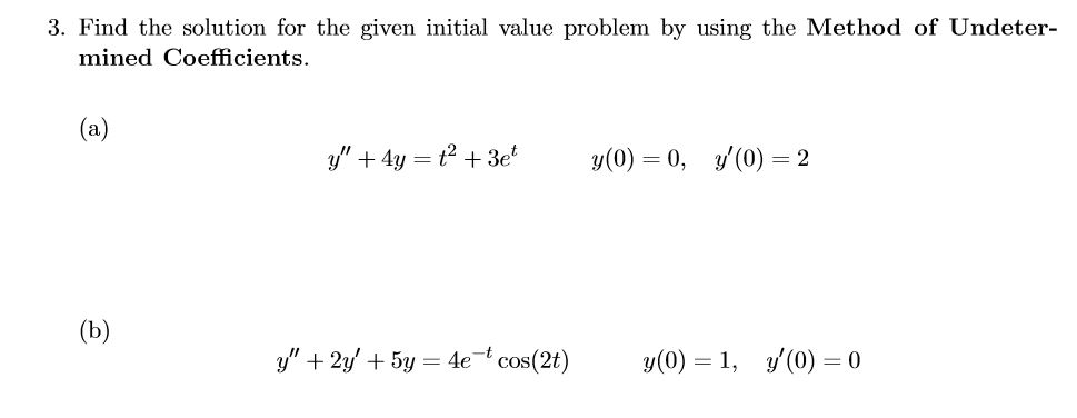 Solved 3. Find the solution for the given initial value | Chegg.com