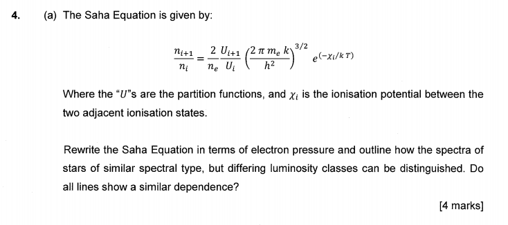 Solved 4. (a) The Saha Equation is given by: Ni+1 2 U1+1 (2 | Chegg.com