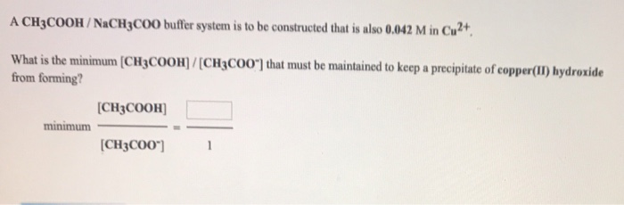 Solved A CH3COOH/ NaCH3COO bufter system is to be | Chegg.com