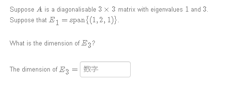 Solved Suppose A is a diagonalisable 3 x 3 matrix with | Chegg.com