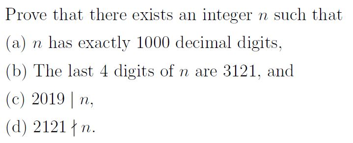 Solved Prove That There Exists An Integer N Such That A N