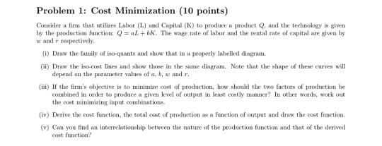 Solved Problem 1: Cost Minimization (10 points) Consider a | Chegg.com
