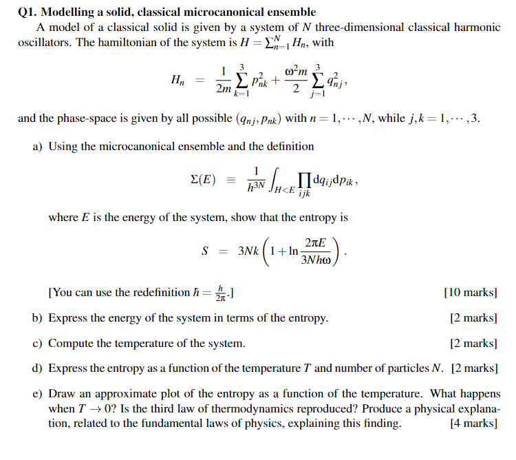 Solved Q1. Modelling a solid, classical microcanonical | Chegg.com