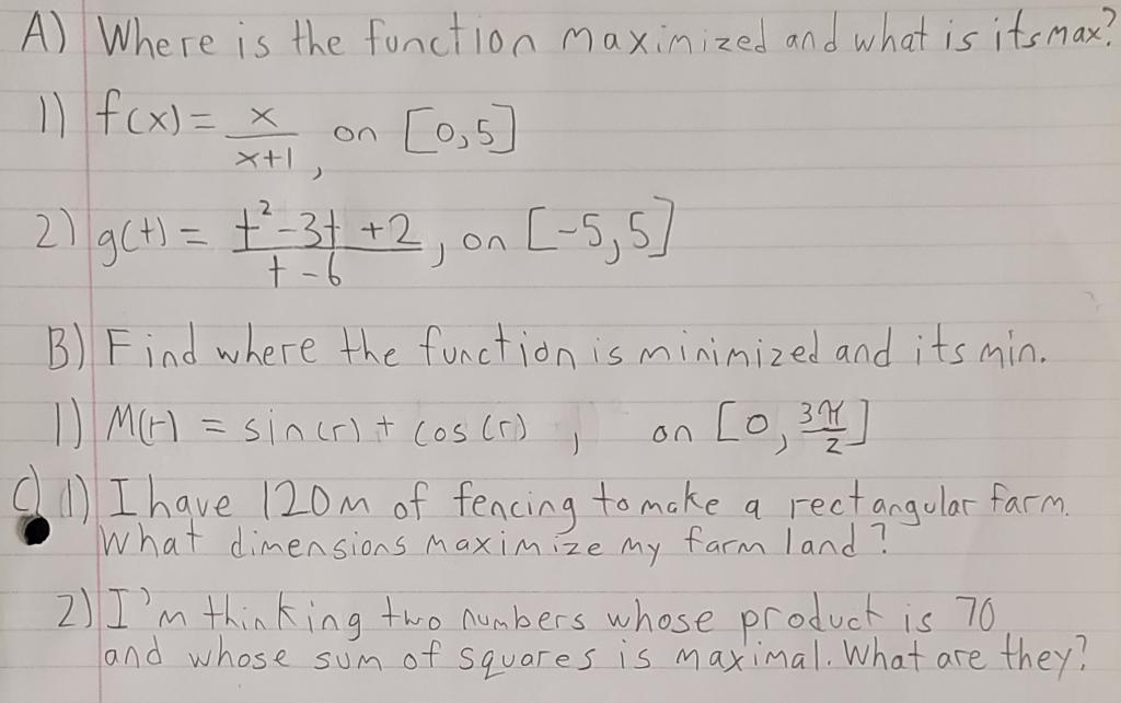 Solved A) Where is the function Maximized and what is | Chegg.com