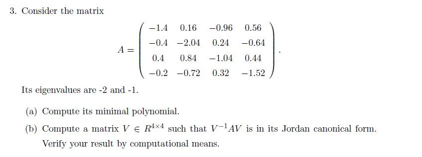 3. Consider the matrix | Chegg.com