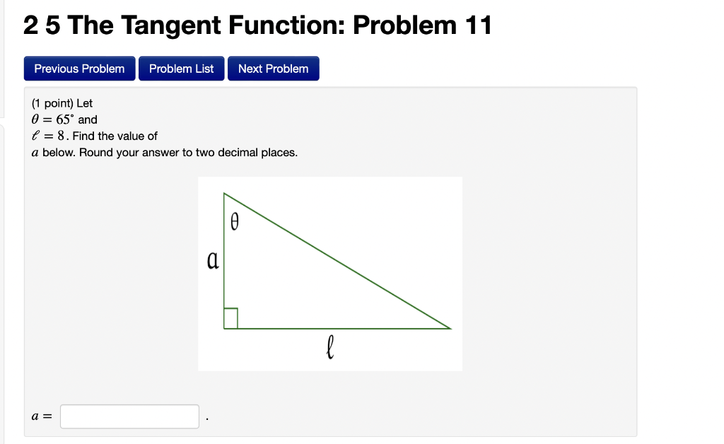 Solved 25 The Tangent Function: Problem 11 (1 point) Let | Chegg.com