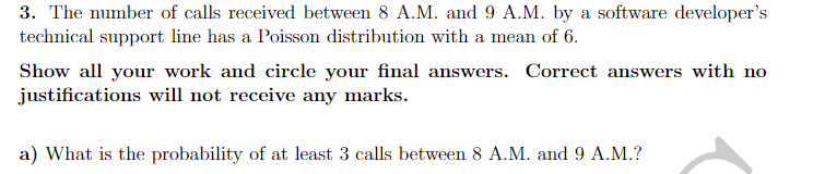 Solved 3. The number of calls received between 8 A.M. and 9 | Chegg.com