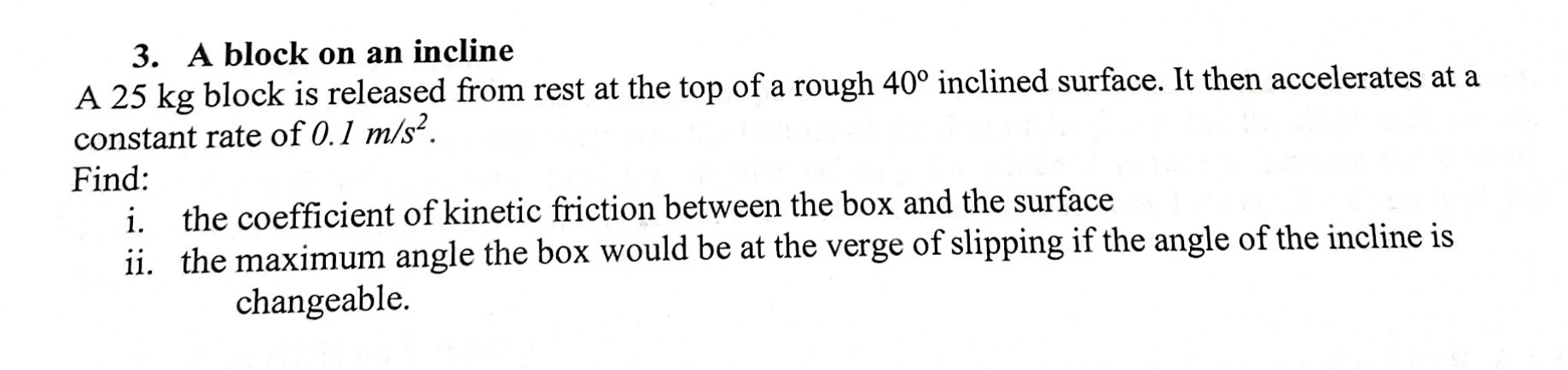 Solved 3. A block on an incline A 25 kg block is released | Chegg.com