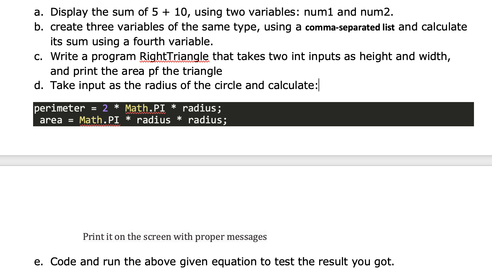 Solved a. Display the sum of 5+10, using two variables: num | Chegg.com