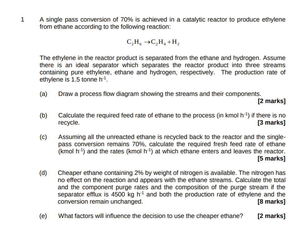 Solved A single pass conversion of 70% is achieved in a | Chegg.com