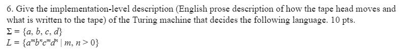 Solved 6. Give the implementation-level description (English | Chegg.com
