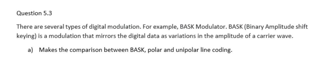 Solved Question 5.3 There are several types of digital | Chegg.com