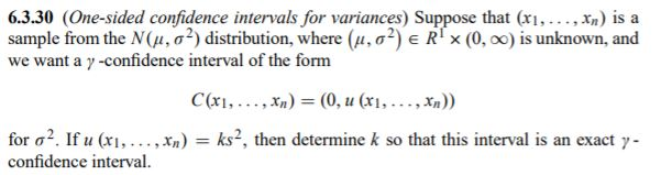 Solved 6.3.30 (One-sided confidence intervals for variances) | Chegg.com