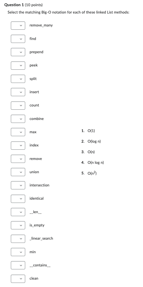 Solved Question 1 10 Points Select The Matching Big O 