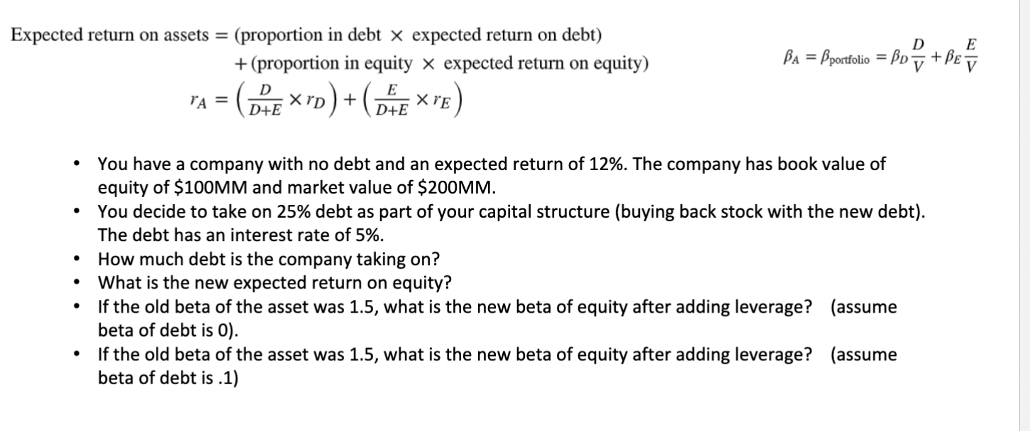Solved xpected return on assets =( proportion in debt × | Chegg.com