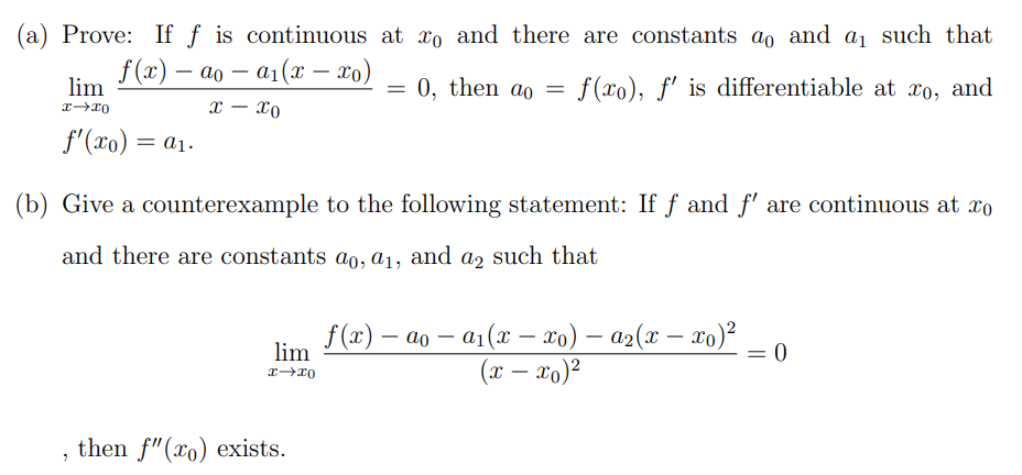 Solved (a) ﻿Prove: If f ﻿is continuous at x0 ﻿and there are | Chegg.com