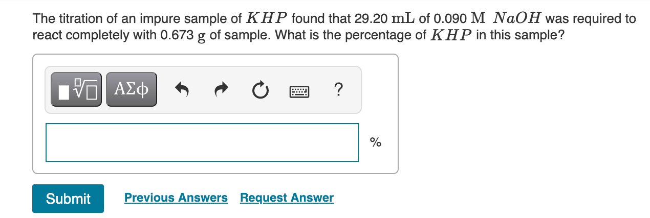 Solved The titration of an impure sample of KHP found that | Chegg.com