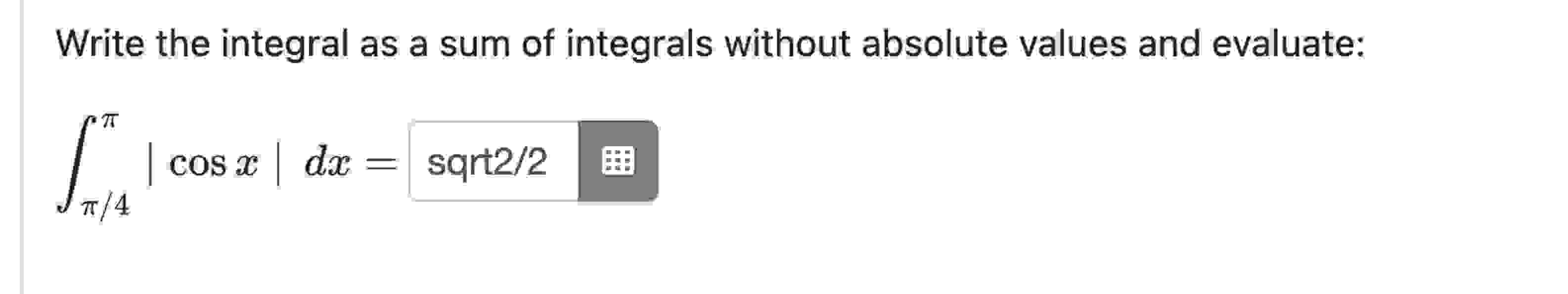 Solved Write the integral as a sum of integrals without | Chegg.com