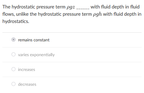 Solved The hydrostatic pressure term ρgz with fluid depth in | Chegg.com