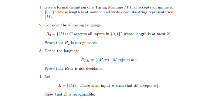 Solved 1. Give a formal definition of a Turing Machine M | Chegg.com
