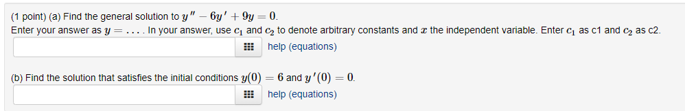 Solved (1 point) (a) Find the general solution to y" – 6y' | Chegg.com