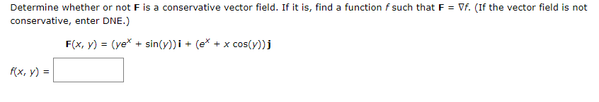 Determine whether or not F is a conservative vector | Chegg.com