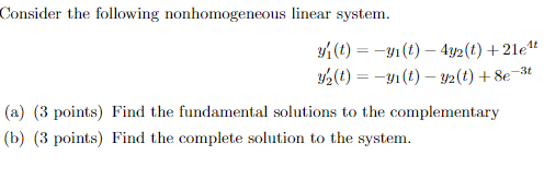 Solved Consider the following nonhomogeneous linear system. | Chegg.com