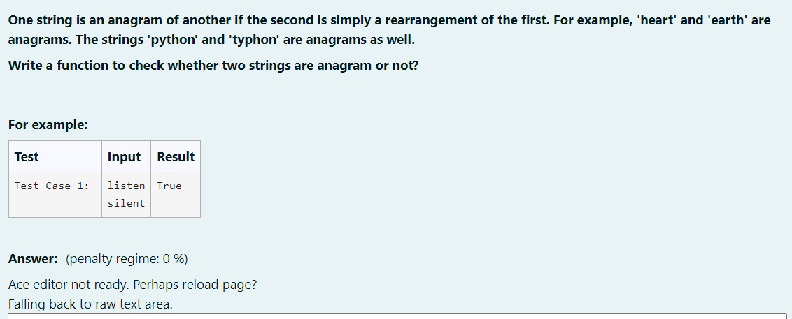 Solved One String Is An Anagram Of Another If The Second Is 