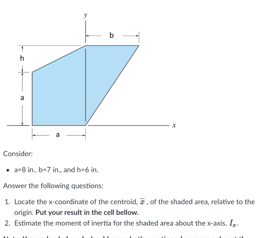Solved Consider: - a=8 in., b=7 in., and h=6 in. Answer the | Chegg.com