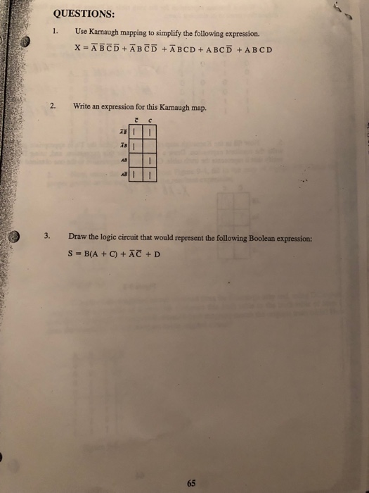 Solved QUESTIONS: 1. Use Karnaugh mapping to simplify the | Chegg.com