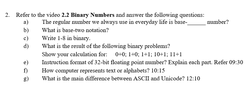 Solved 2. Refer to the video 2.2 Binary Numbers and answer | Chegg.com