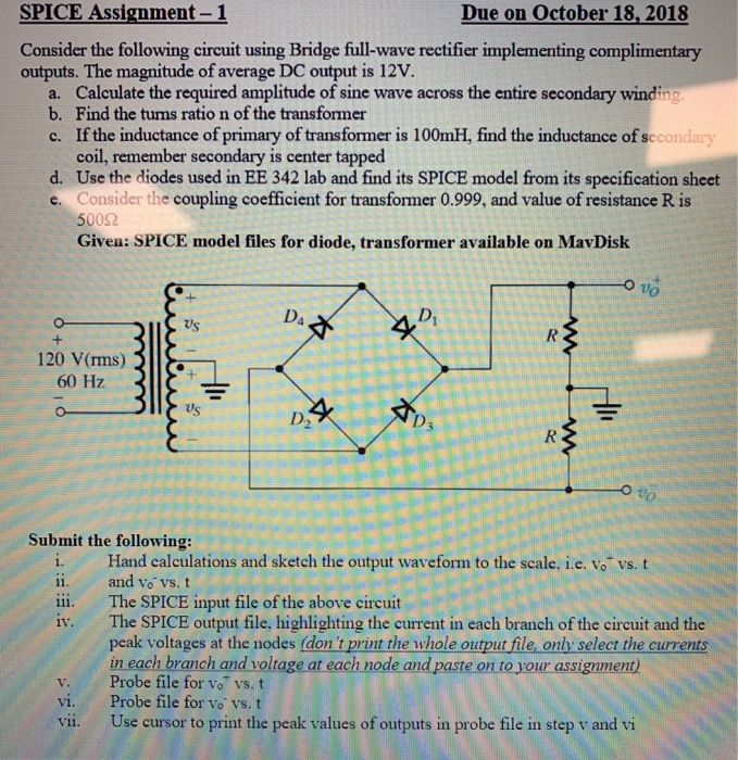 SPICE Assignment-1 Due on October 18, 2018 Consider | Chegg.com