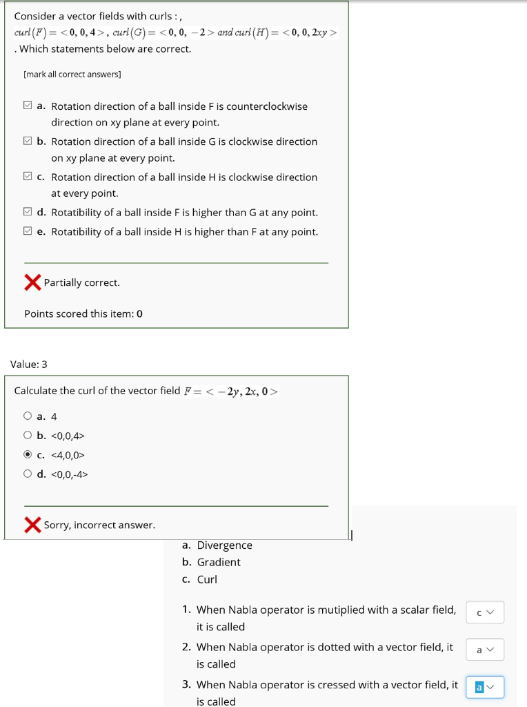 Solved Consider a vector fields with curls:, curl(F)= | Chegg.com