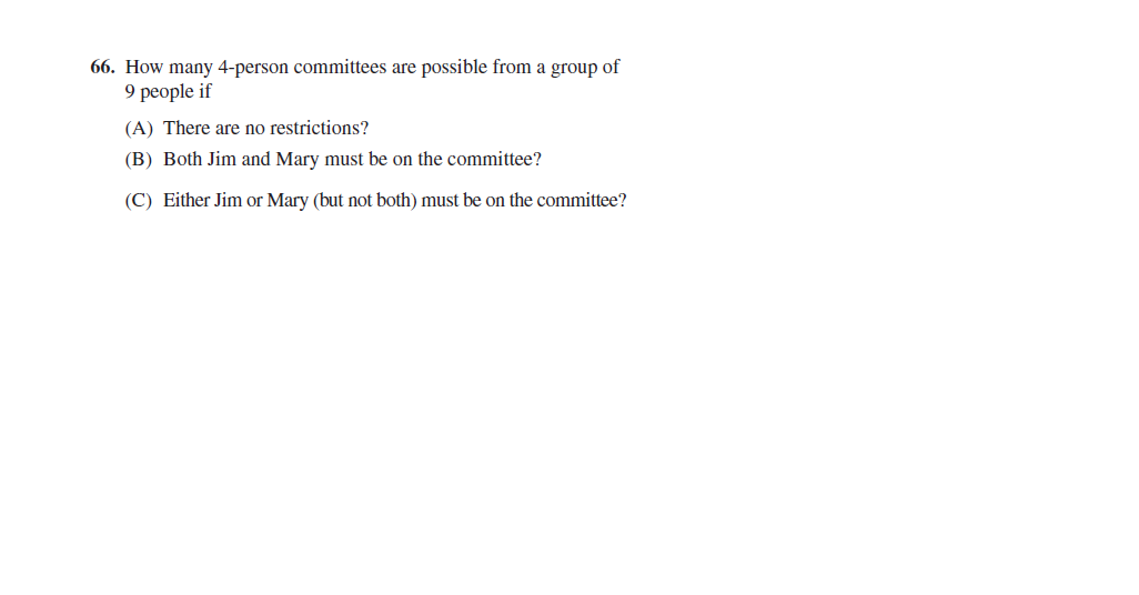Solved 66. How many 4-person committees are possible from a | Chegg.com