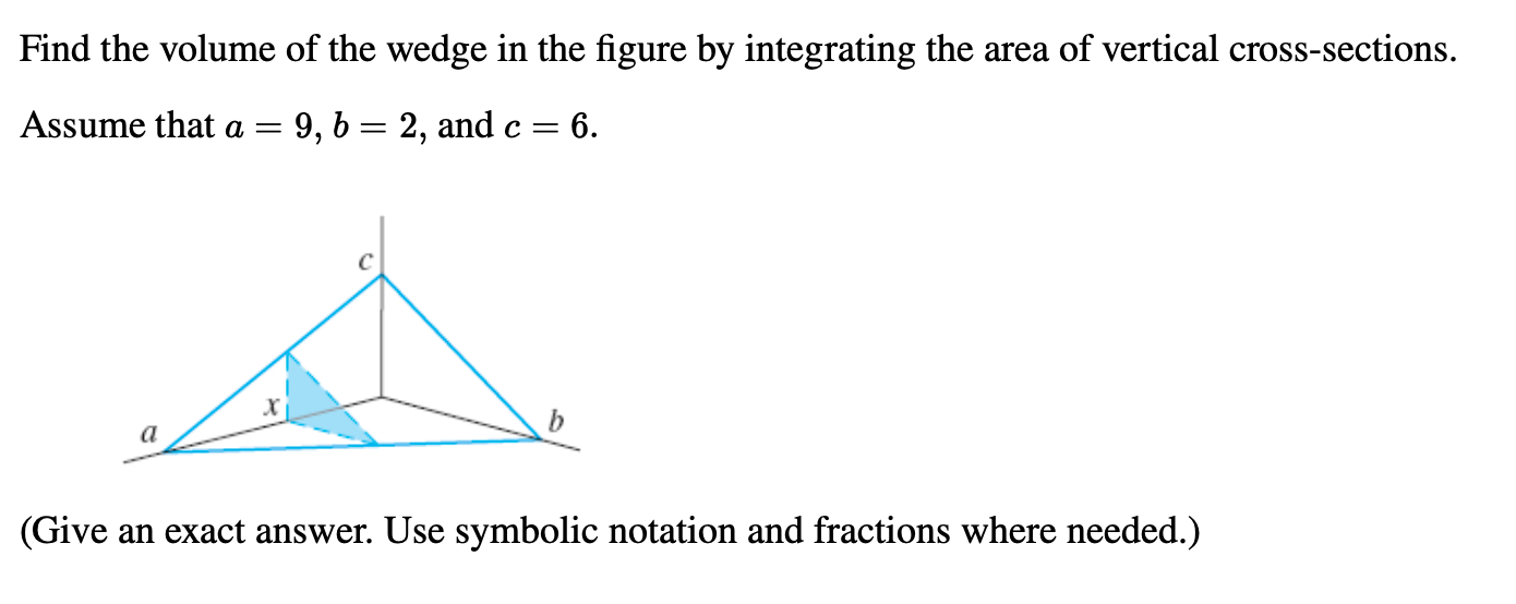 Solved Find the volume of the wedge in the figure by | Chegg.com