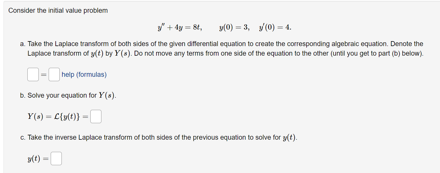 Solved Consider the initial value problem y" + 4y = 8t, y(0) | Chegg.com