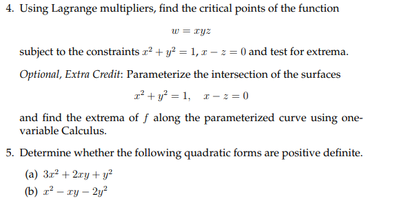 Solved 4. Using Lagrange multipliers, find the critical | Chegg.com
