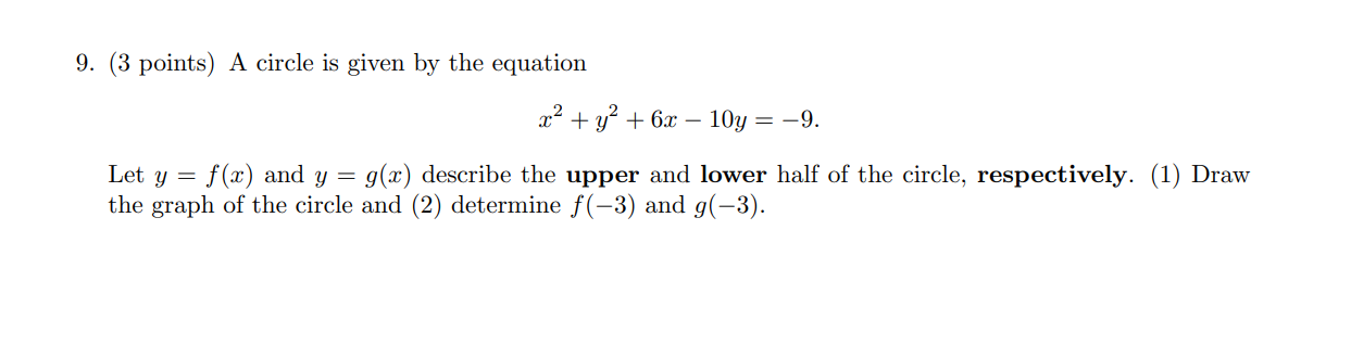 Solved 9. (3 points) A circle is given by the equation | Chegg.com