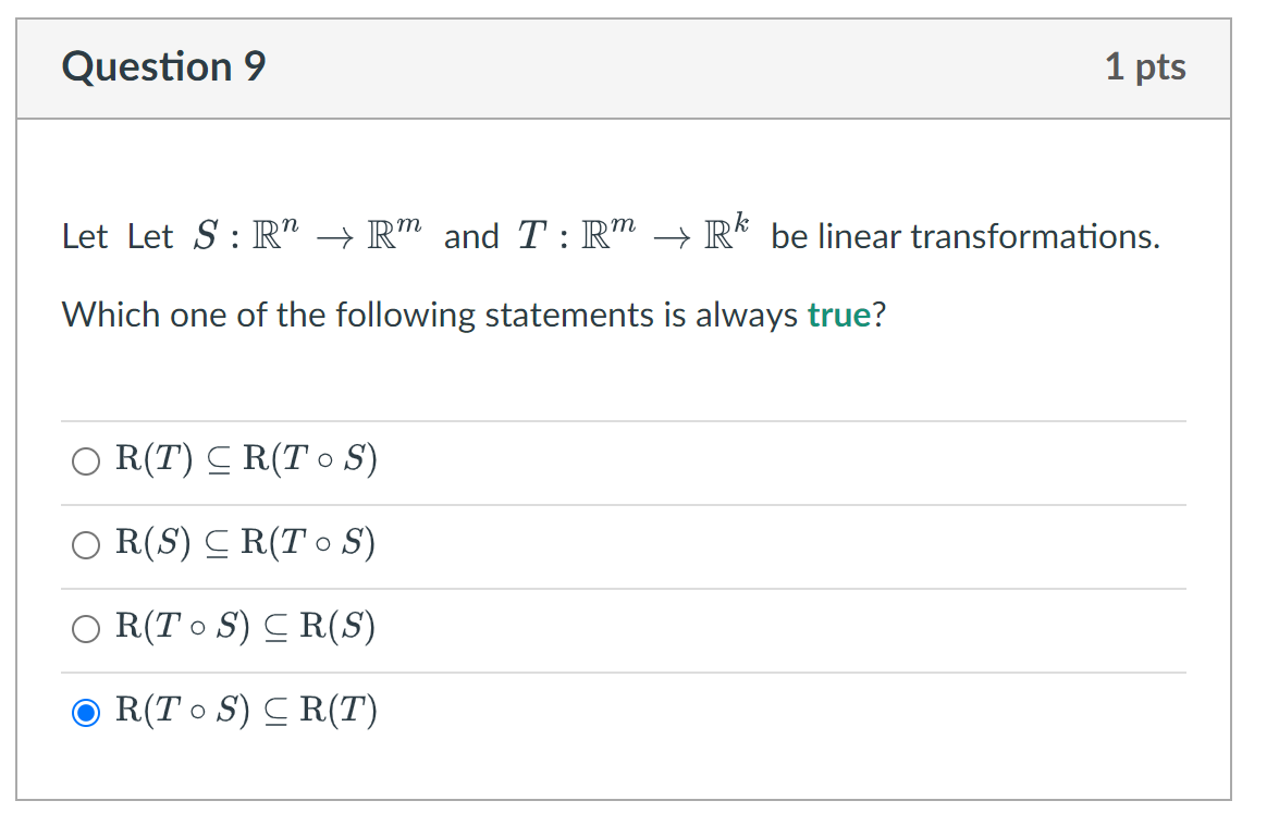 Solved Let Let S:Rn→Rm and T:Rm→Rk be linear | Chegg.com