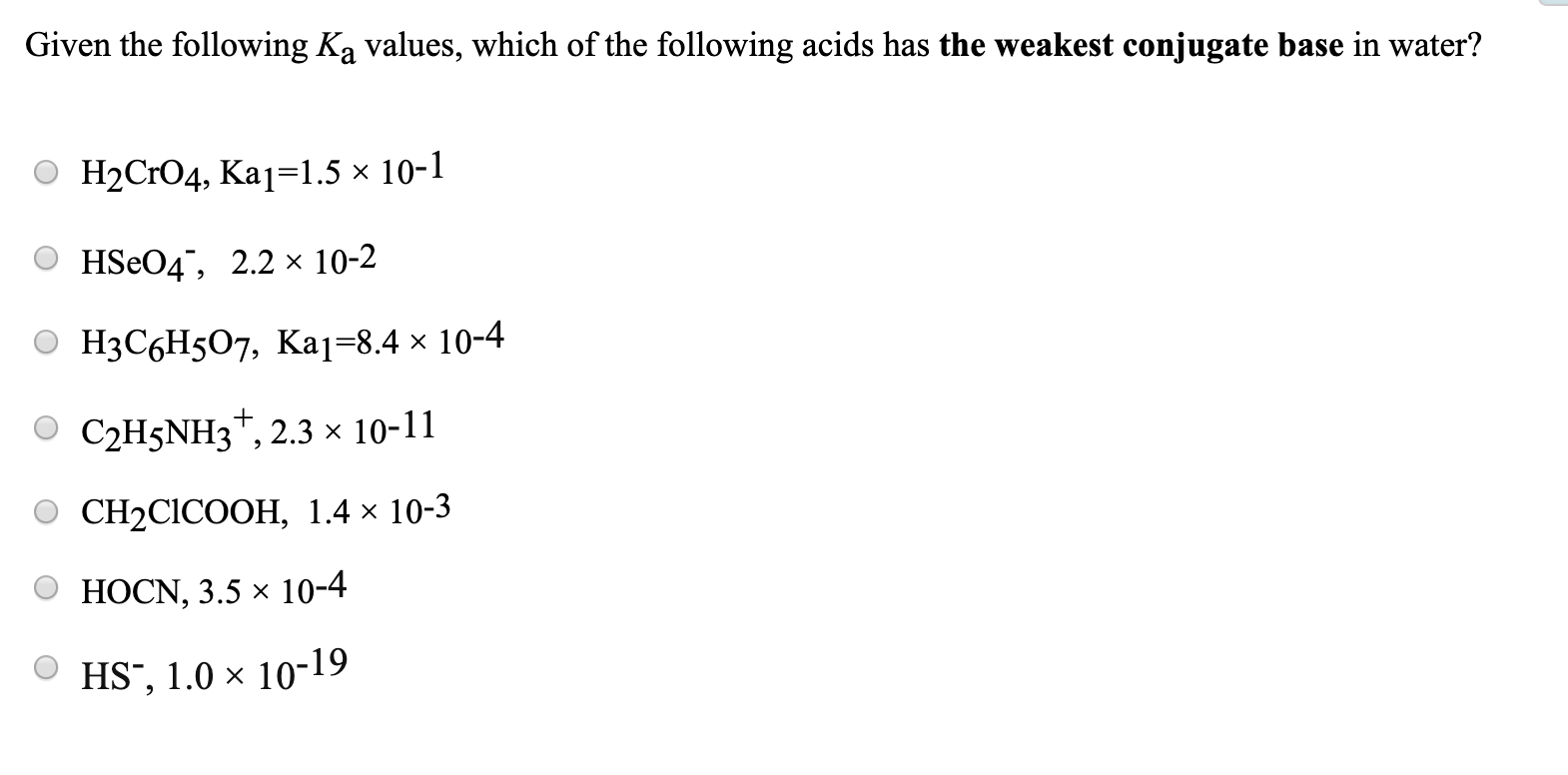 Solved Given the following Ka values, which of the following | Chegg.com