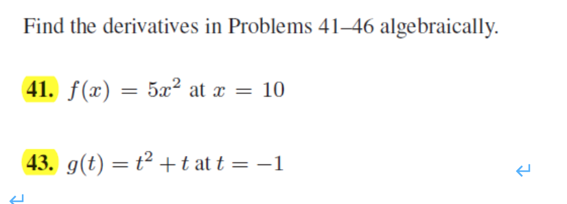 Solved Find the derivatives in Problems 41-46 algebraically. | Chegg.com