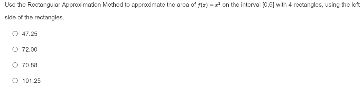 Solved Use the Rectangular Approximation Method to | Chegg.com