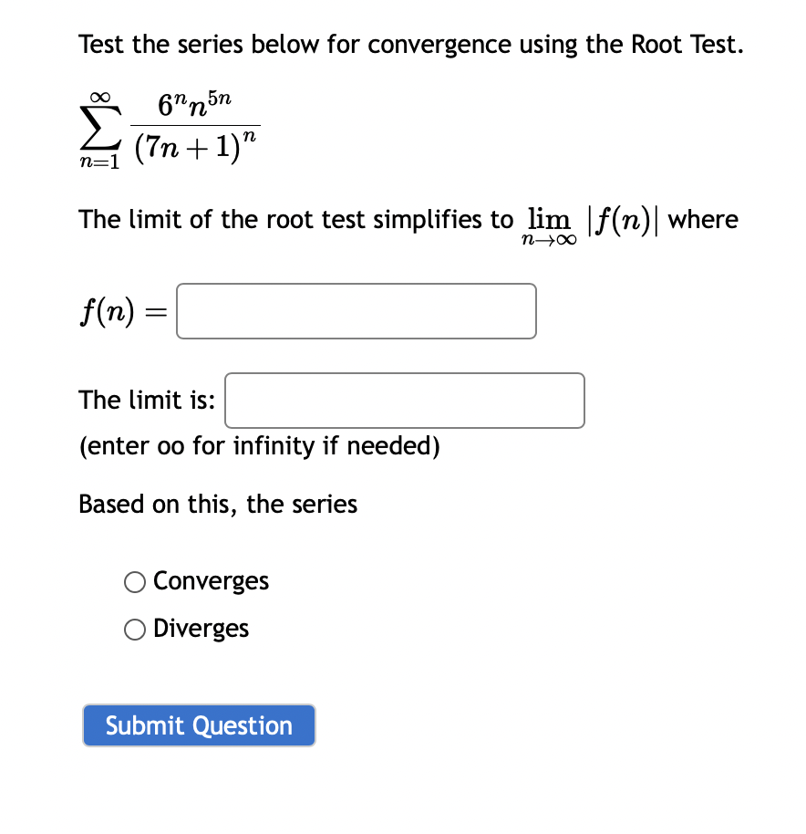 Solved Test the series below for convergence using the Root | Chegg.com